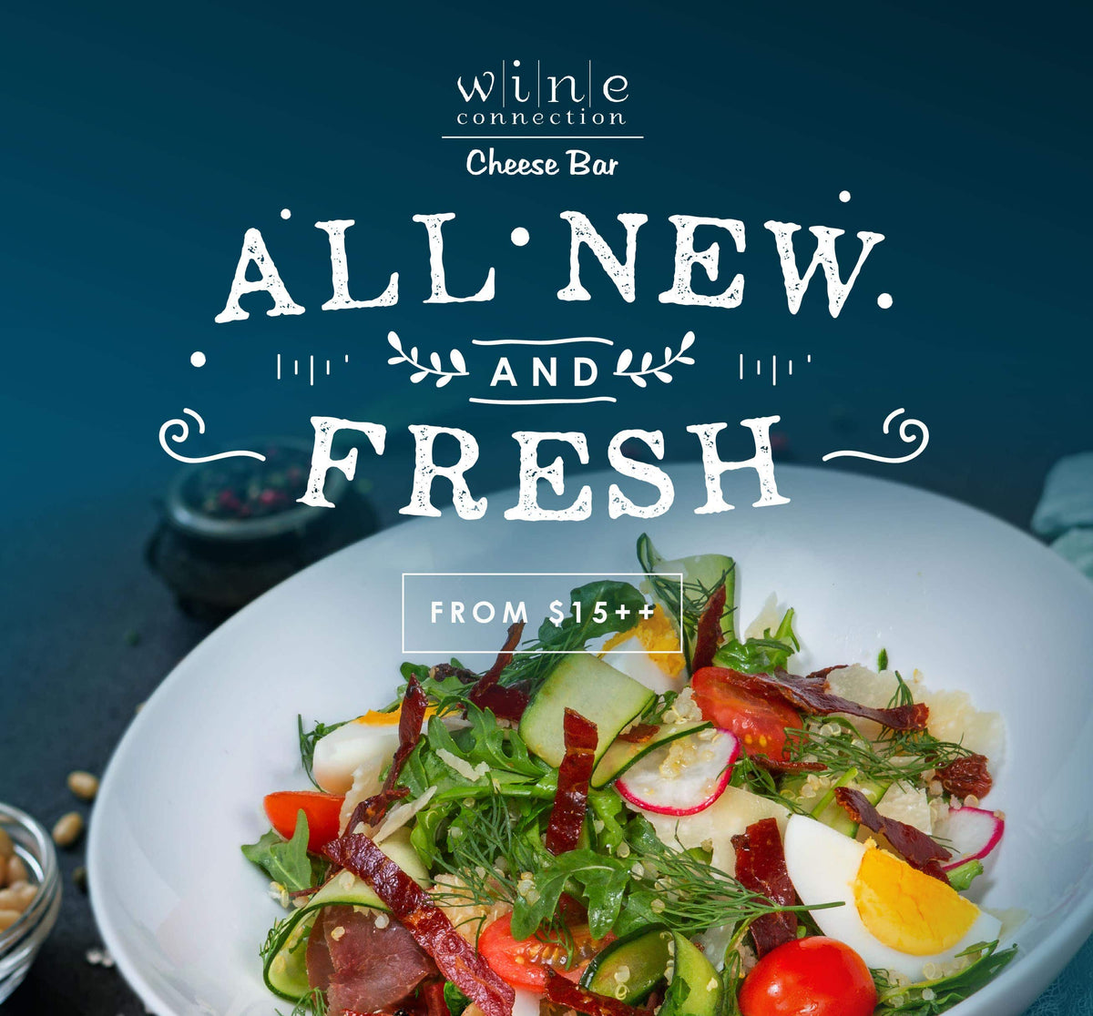 NEW MENU JUST DROPPED IN ALL CHEESE BAR OUTLETS – Wine Connection